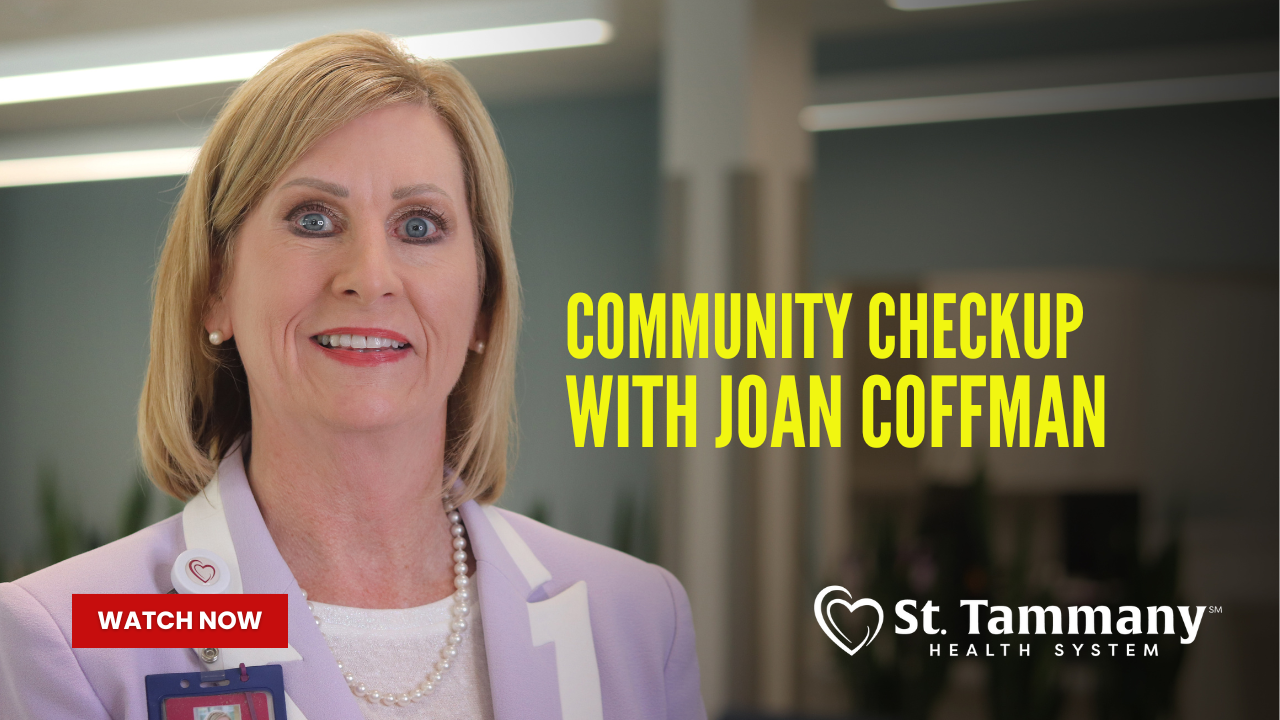 News - St. Tammany Hospital Foundation - St. Tammany Health System